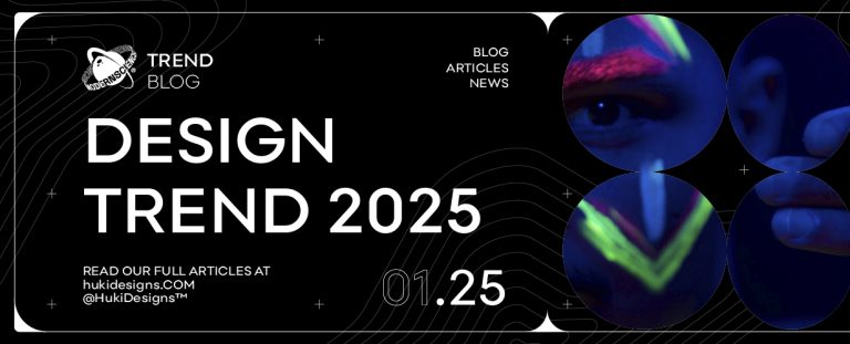 Design Trends of 2025: Shaping the Future of Creativity - Huki Designs